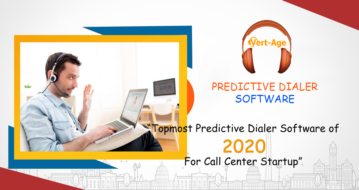 Topmost Predictive Dialer Software of 2020 for Call Center Startup and ... Topmost Predictive Dialer Software of 2020 for Call Center Startup and ...
